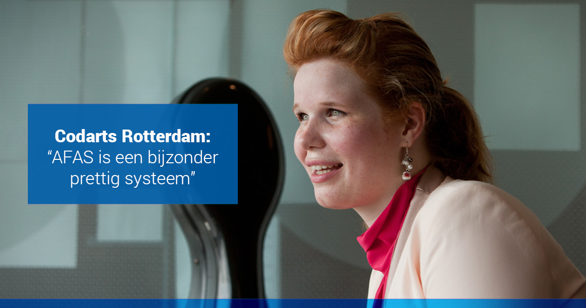 Codarts Rotterdam: een bijzonder prettig systeem - AFAS Software